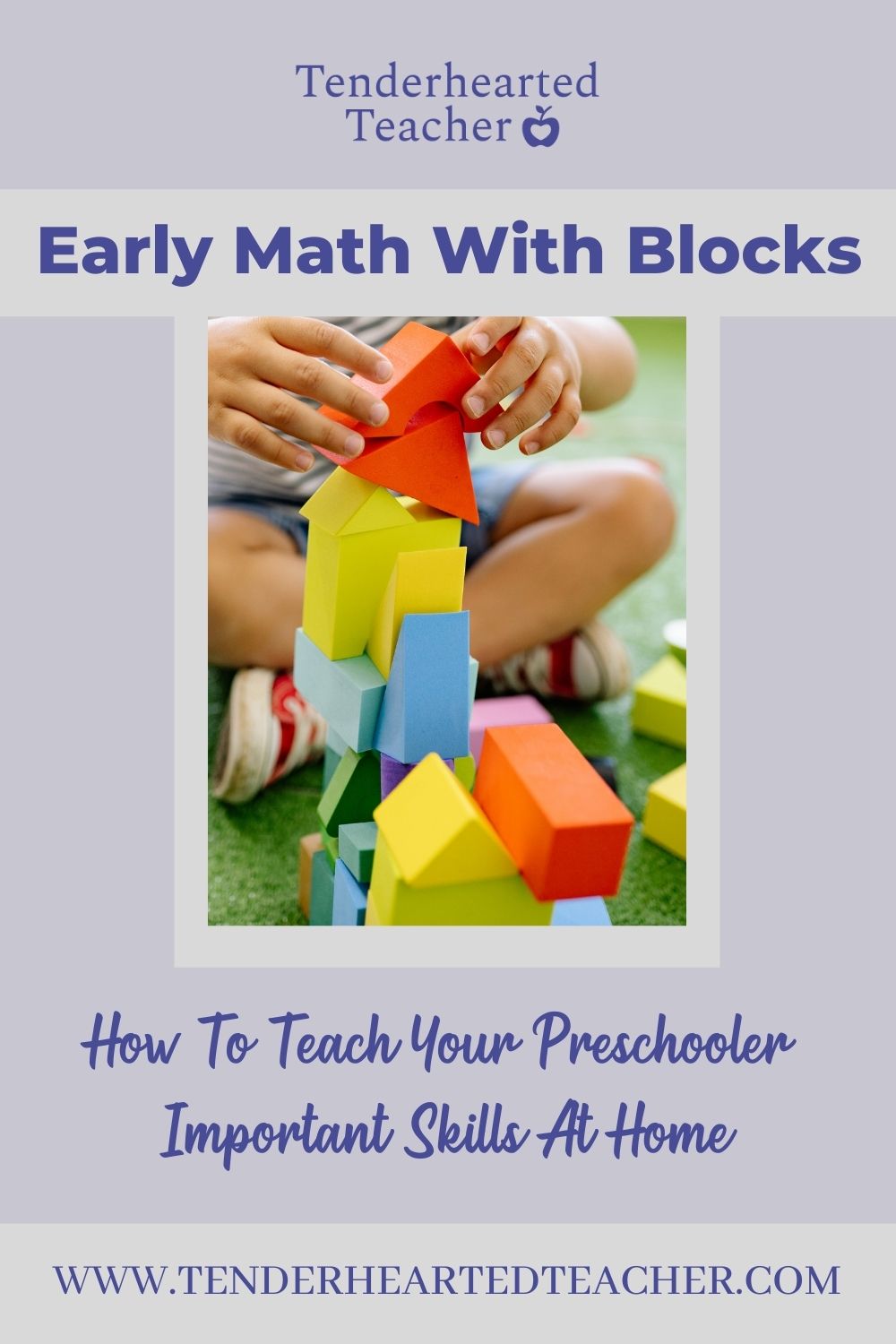 Early Math With Blocks: How to Teach Your Preschooler Skills at Home