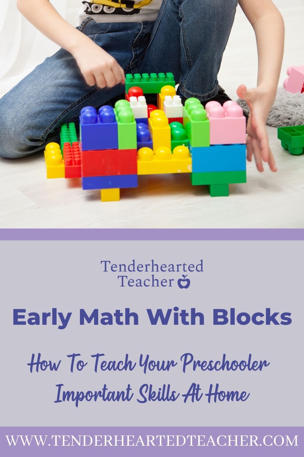 Early Math With Blocks: How to Teach Your Preschooler Skills at Home