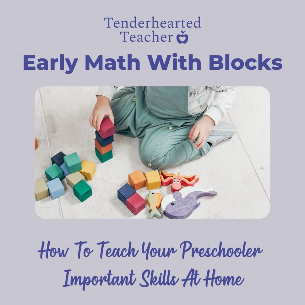 Early Math With Blocks: How to Teach Your Preschooler Skills at Home