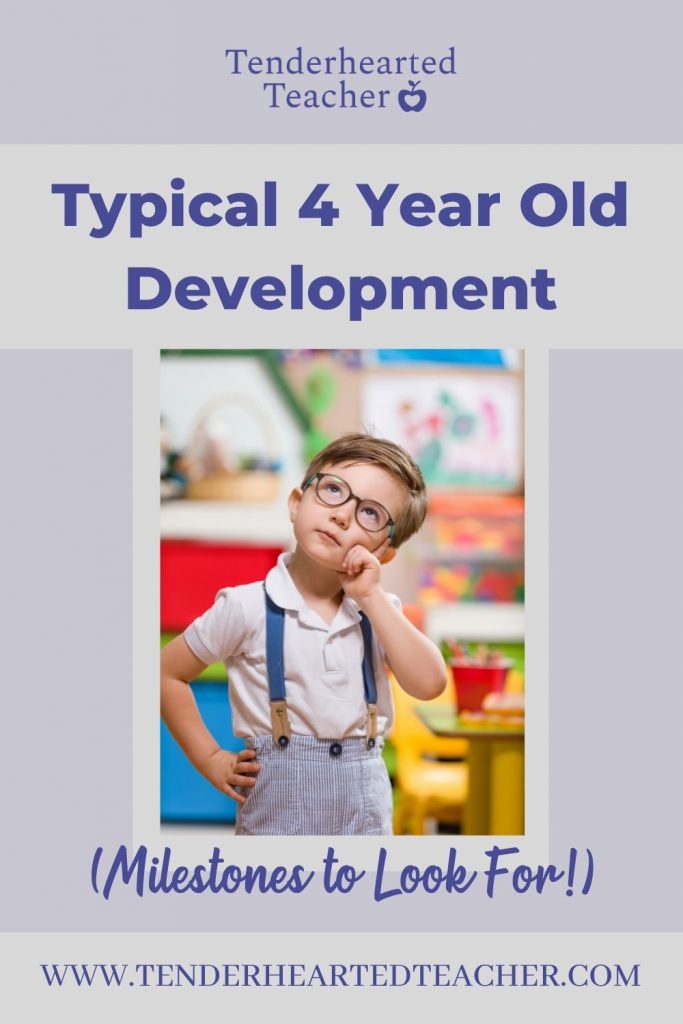 Typical 4 Year Old Development: Milestones to Look For
