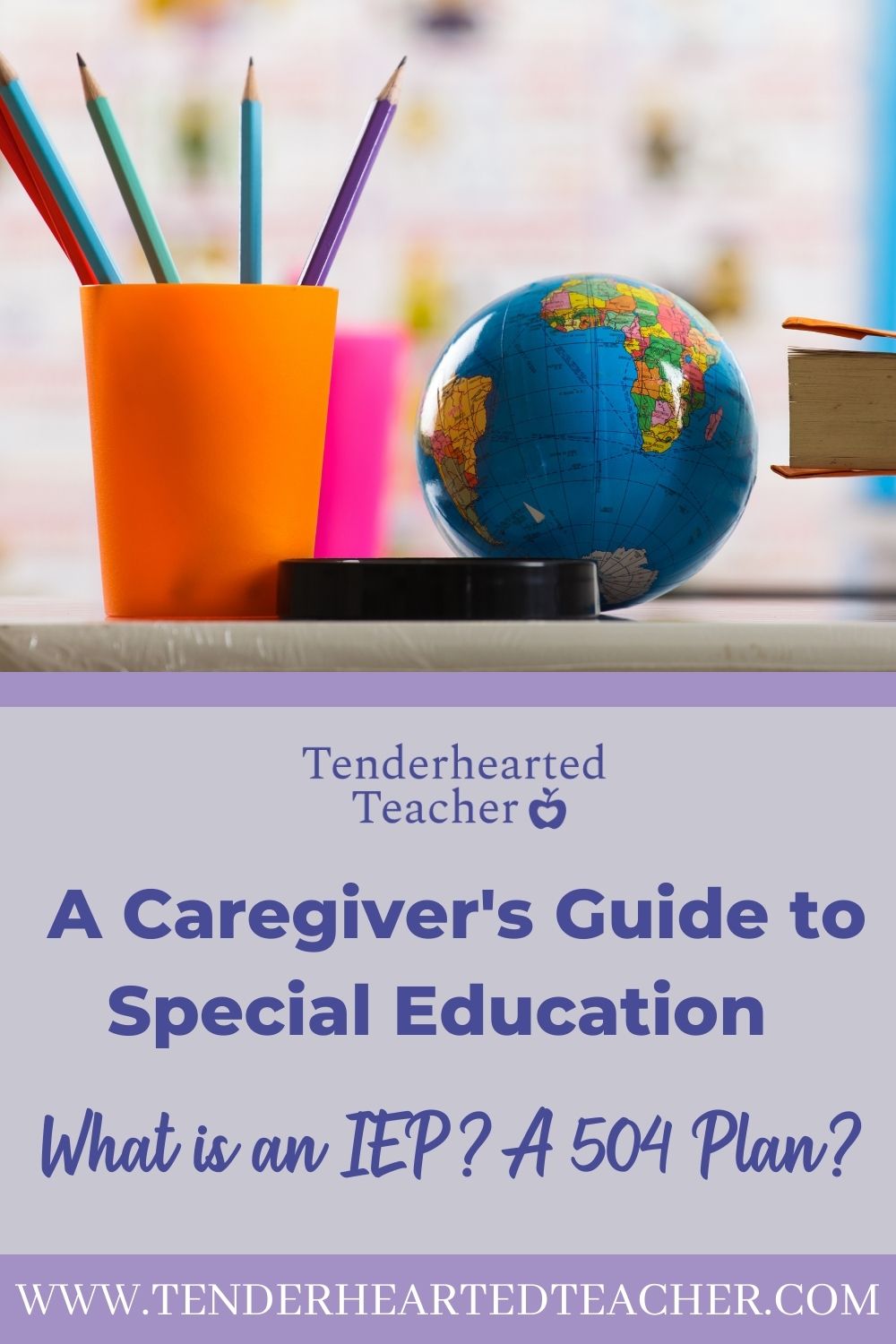 What is an IEP? A 504 Plan? A Caregiver's Guide to Special Education