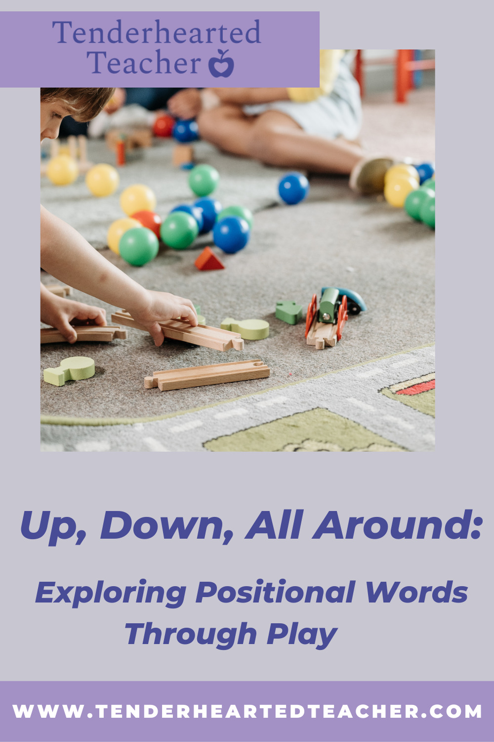 Up, Down, All Around: Exploring Positional Words Through Play