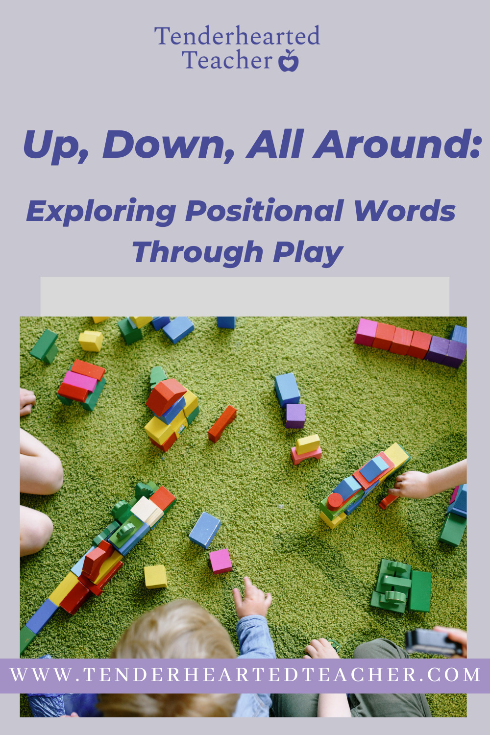 Up, Down, All Around: Exploring Positional Words Through Play