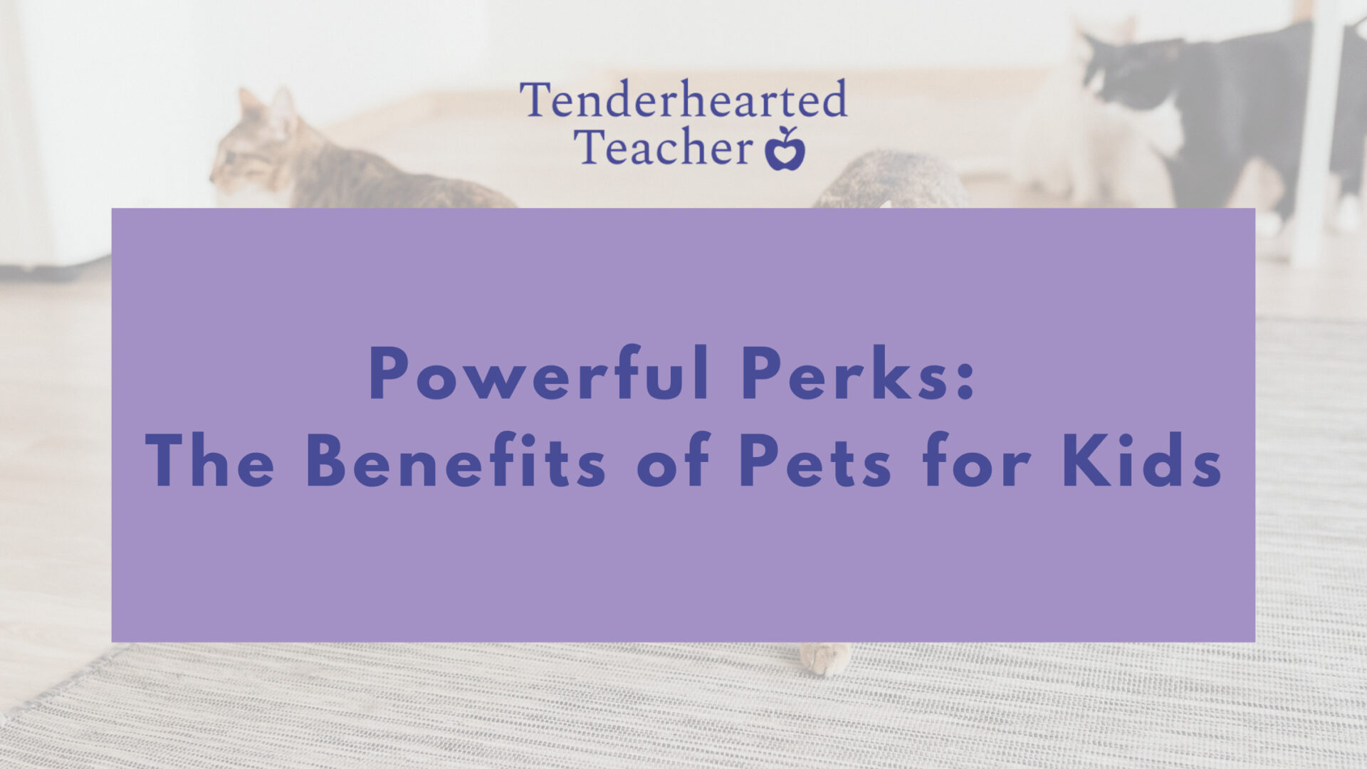 5 Psychological Healthrelated Benefits Pets Offer Kids