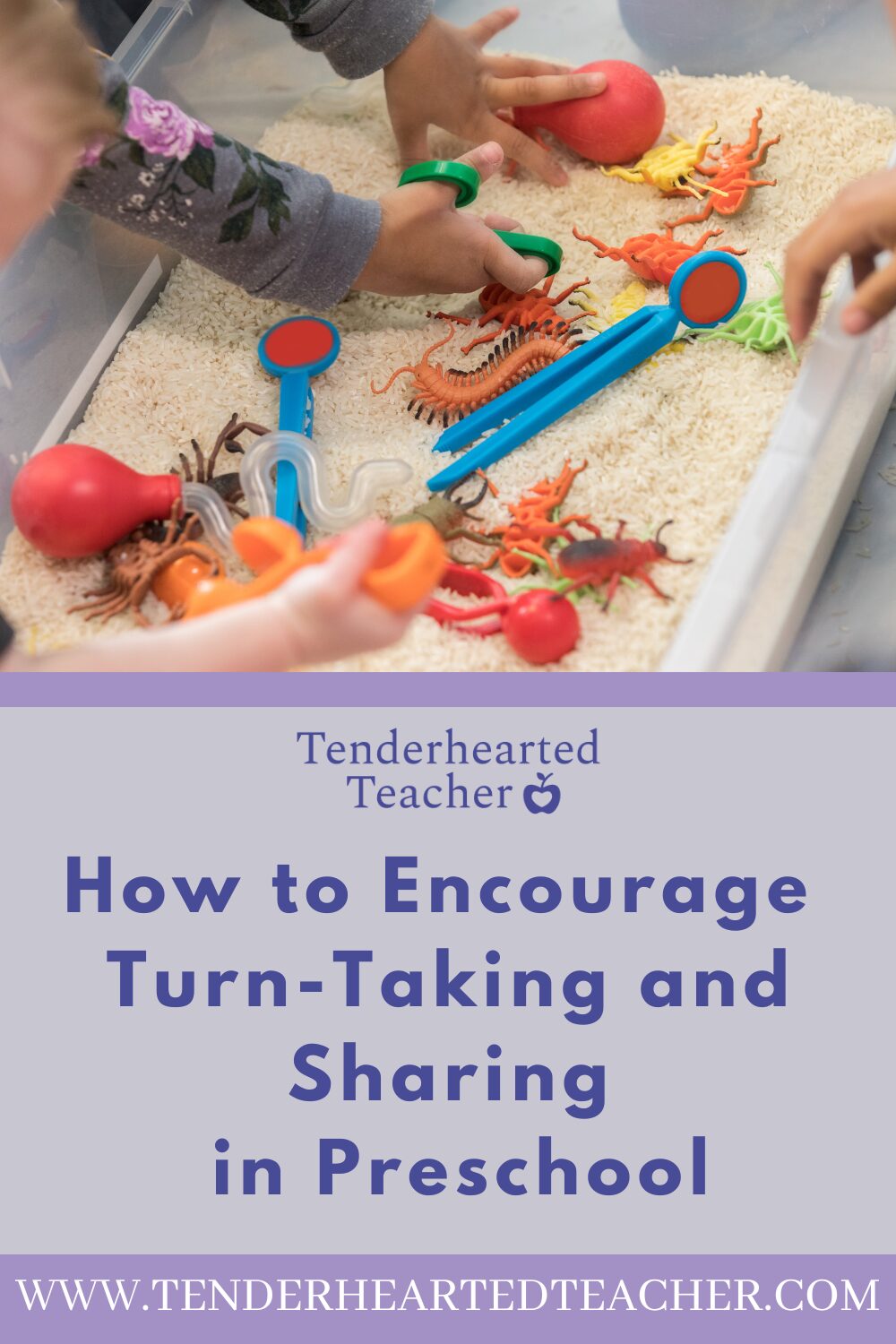 How to Encourage Turn-Taking and Sharing in Preschool : Tenderhearted ...