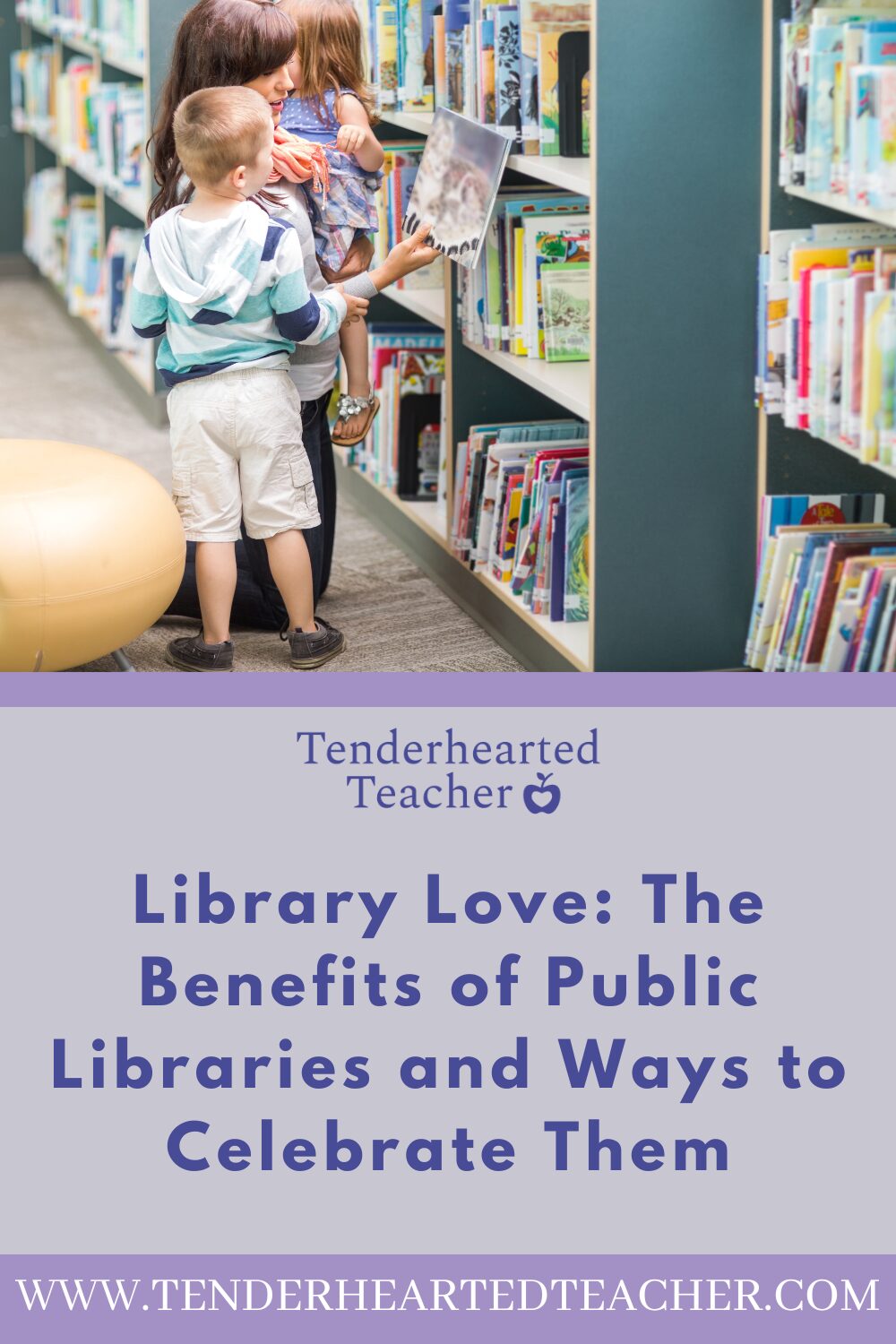 Library Love: The Benefits of Public Libraries and Ways to Celebrate Them